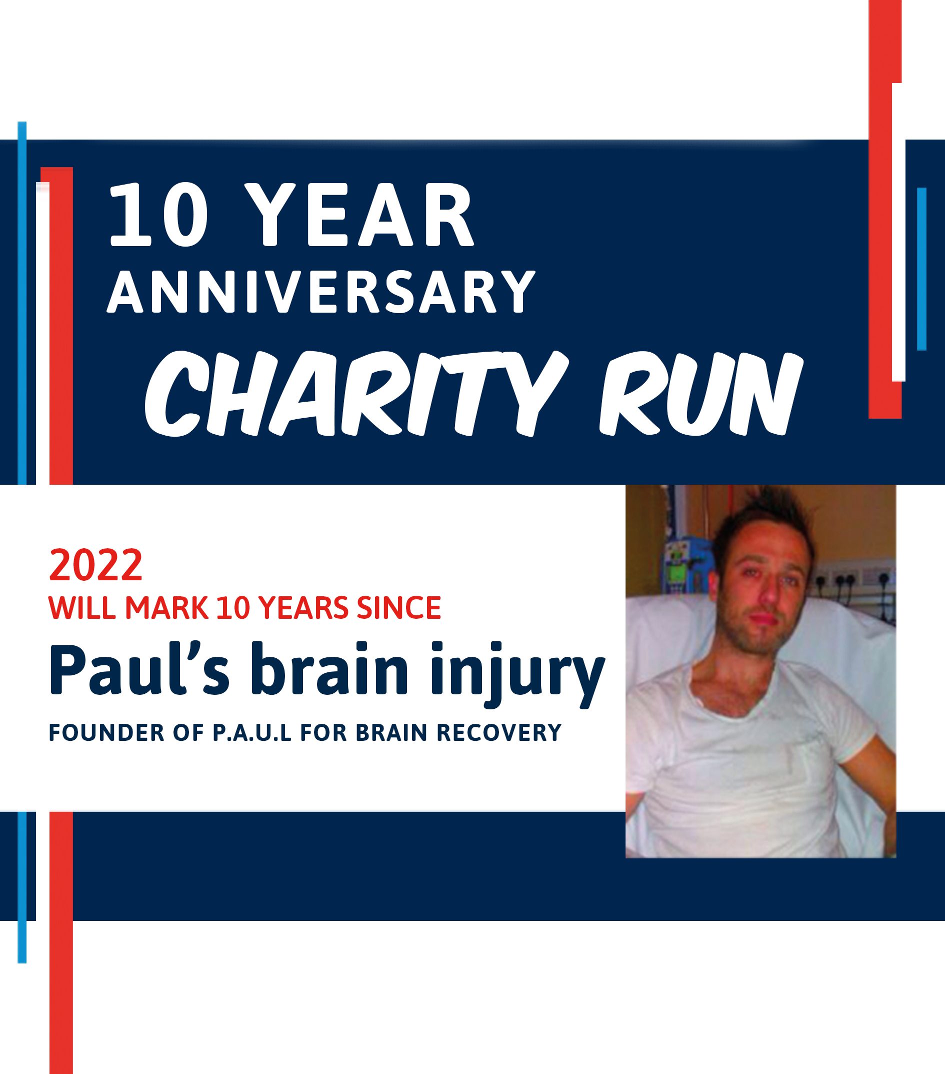10 YEAR ANNIVERSARY CHARITY RUN - P.A.U.L For Brain Recovery
